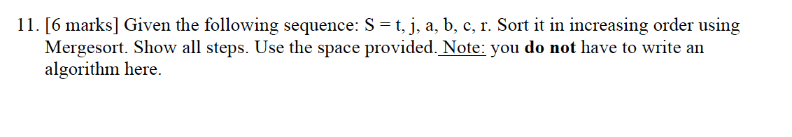 Solved 1. [6 marks] Given the following sequence: | Chegg.com