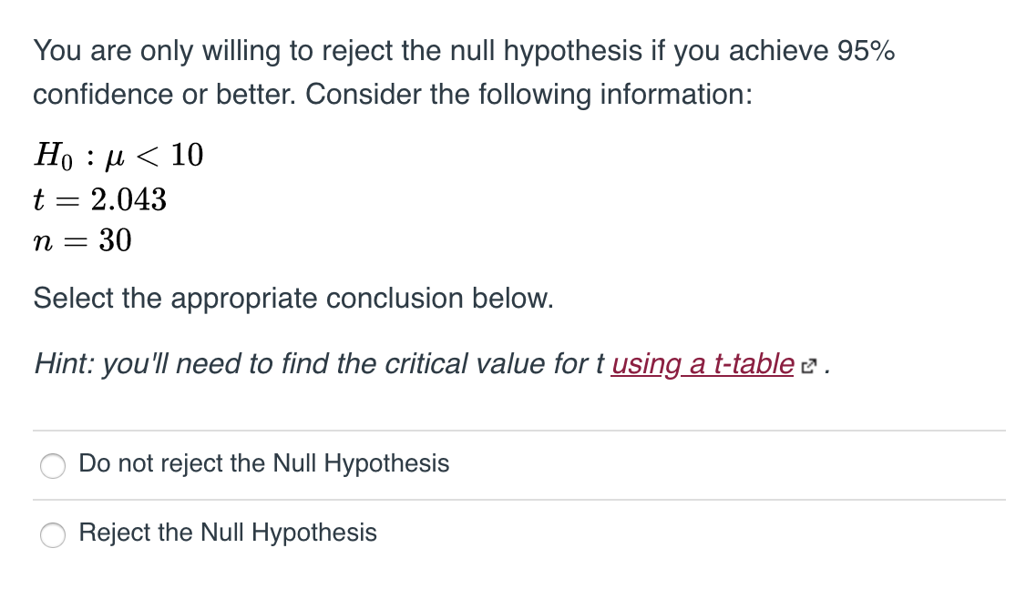 Solved You are only willing to reject the null hypothesis if | Chegg.com