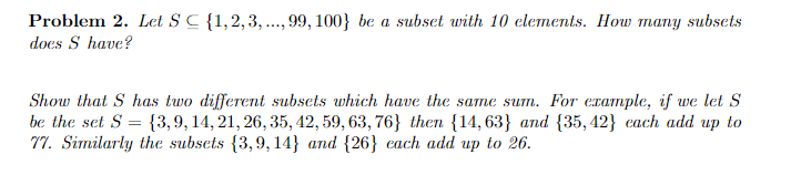 Solved Problem 2. Let S⊆{1,2,3,…,99,100} be a subset with 10 | Chegg.com