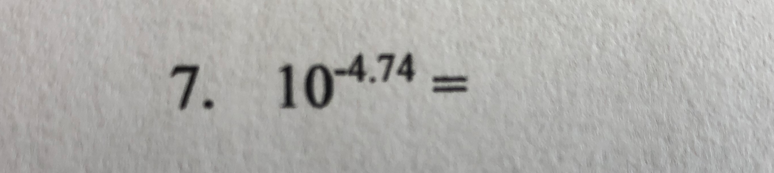 Solved 7. 104.74 = | Chegg.com