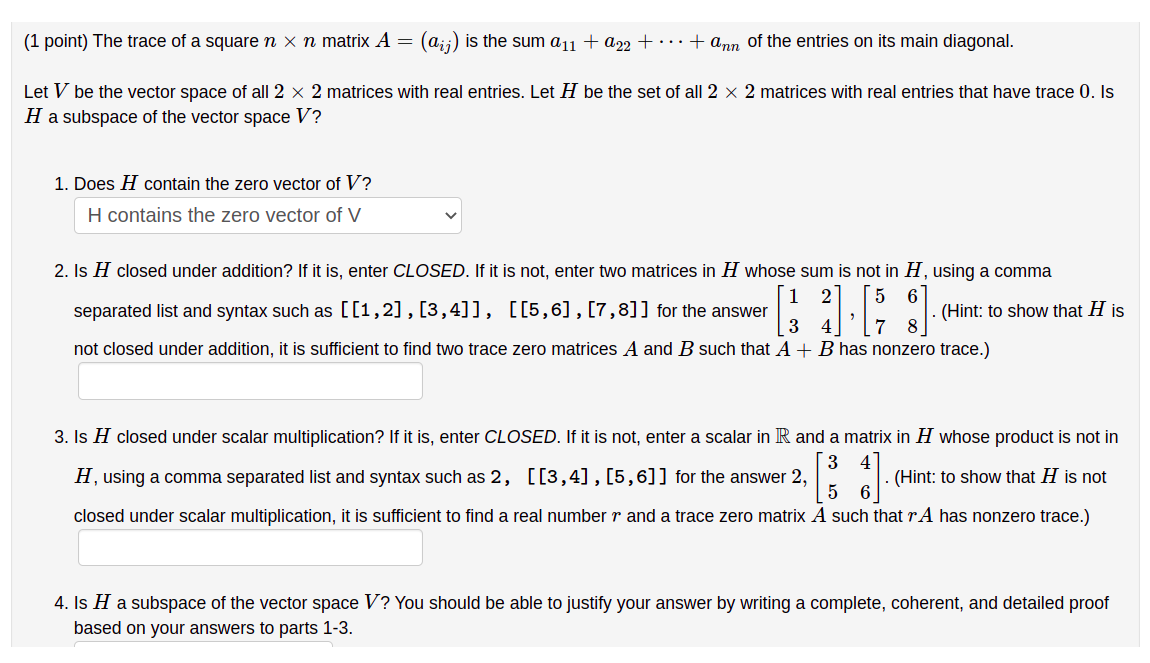Solved (1 point) The trace of a square n x n matrix A = | Chegg.com