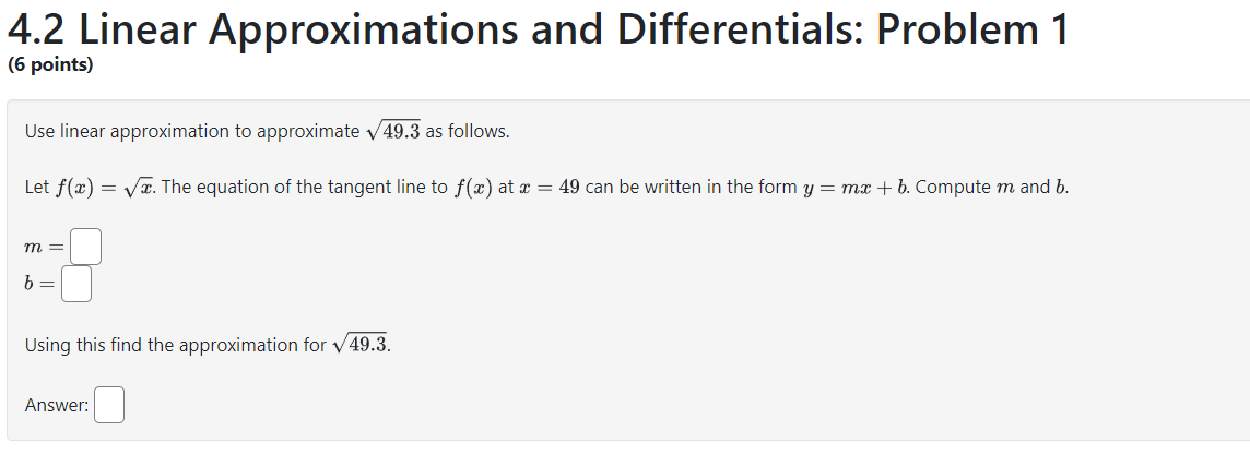 Solved 4 2 Linear Approximations And Differentials Problem