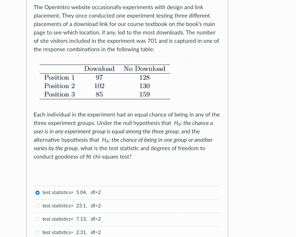 Solved The OpenIntro website occasionally experiments with | Chegg.com