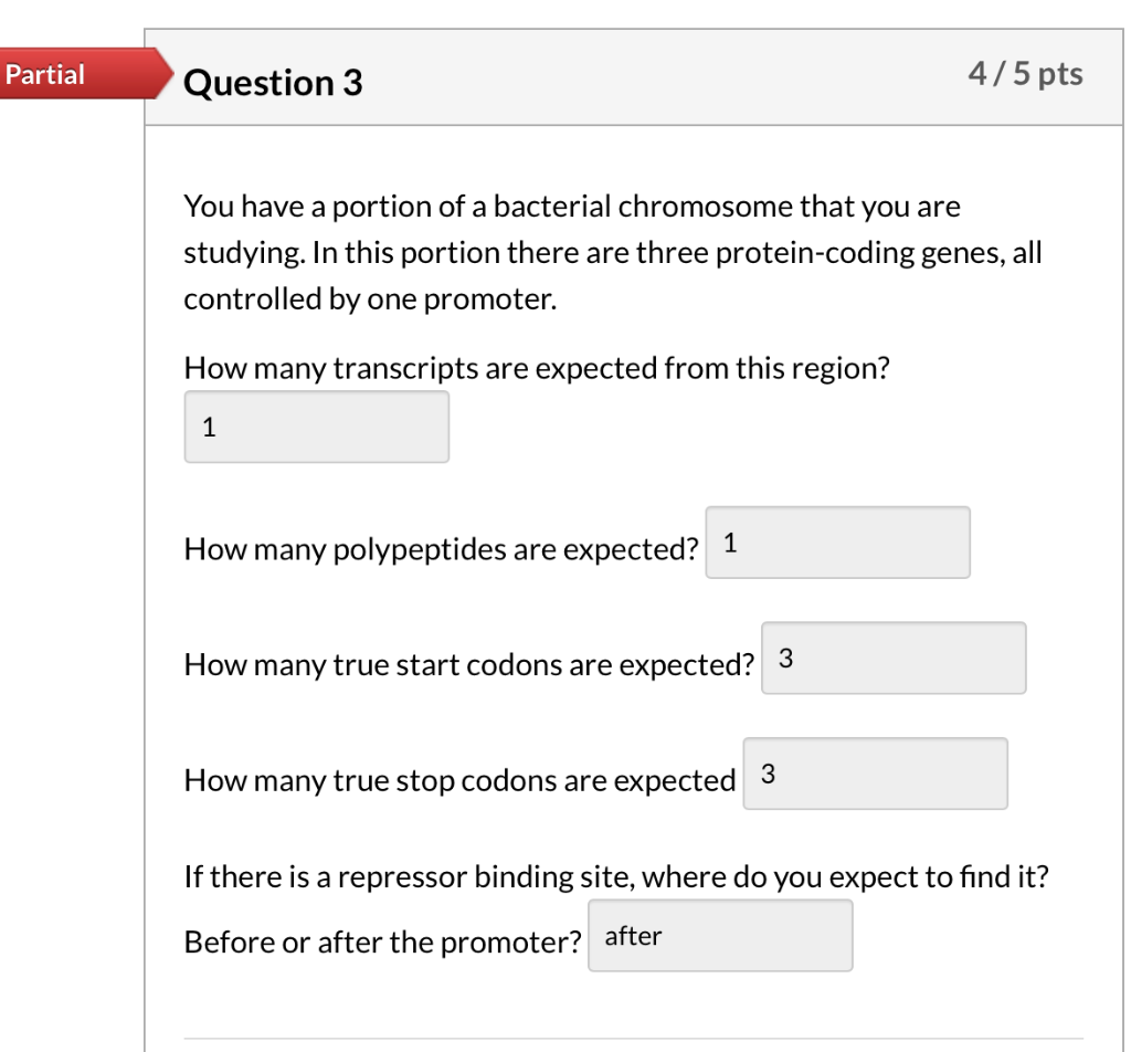 Solved Partial Question 3 4/5 pts You have a portion of a | Chegg.com