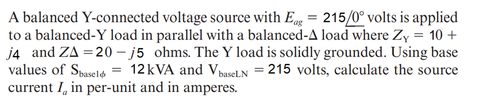 Solved a = A balanced Y-connected voltage source with Eng = | Chegg.com