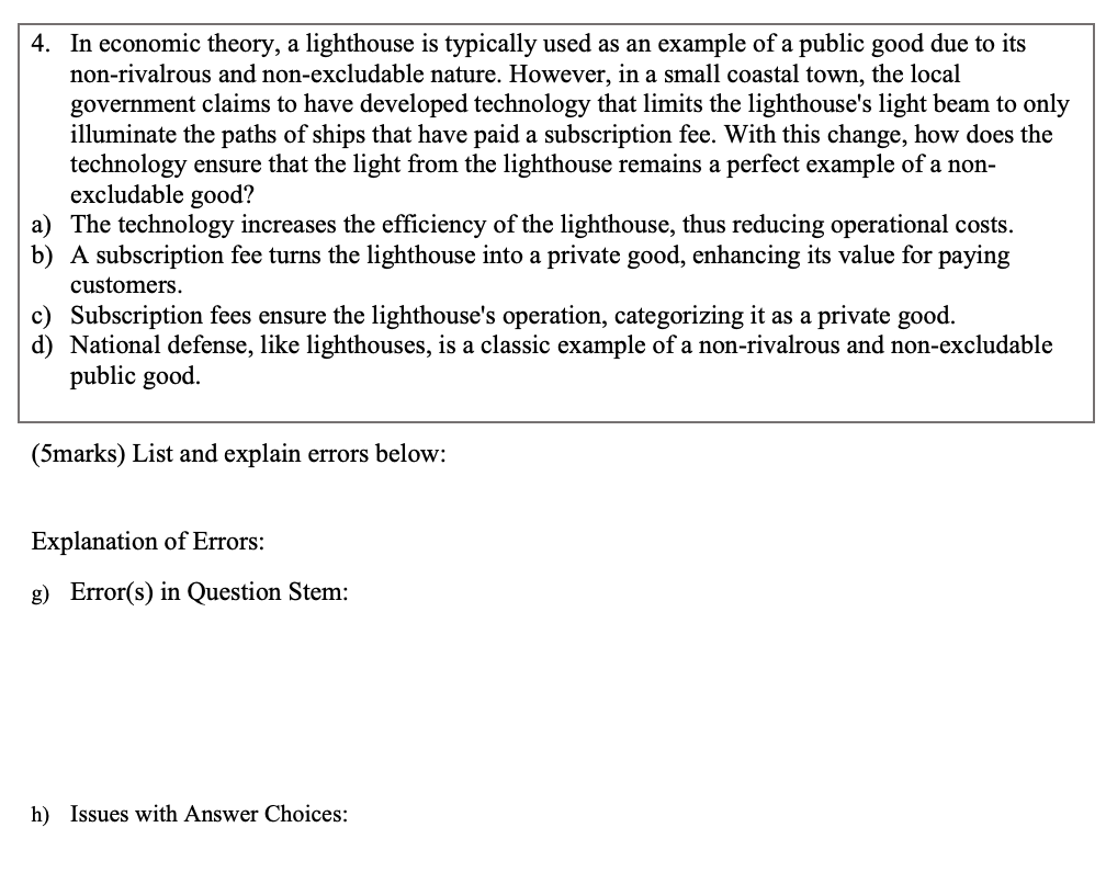 Solved In economic theory, a lighthouse is typically used as | Chegg.com