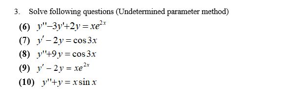 Solved 3. Solve following questions (Undetermined parameter | Chegg.com