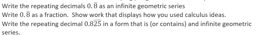 Solved Write the repeating decimals 0.8 as an infinite | Chegg.com