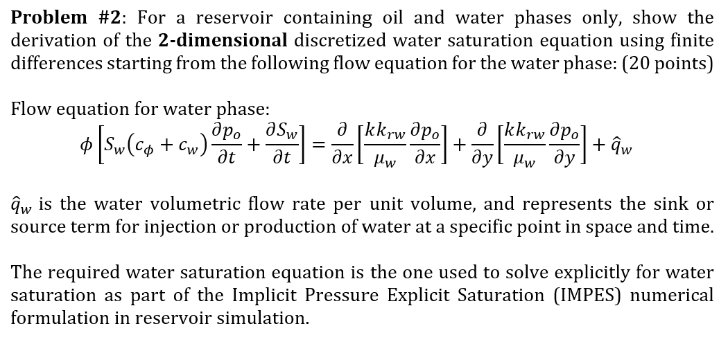 Solved Problem \#2: For a reservoir containing oil and water | Chegg.com