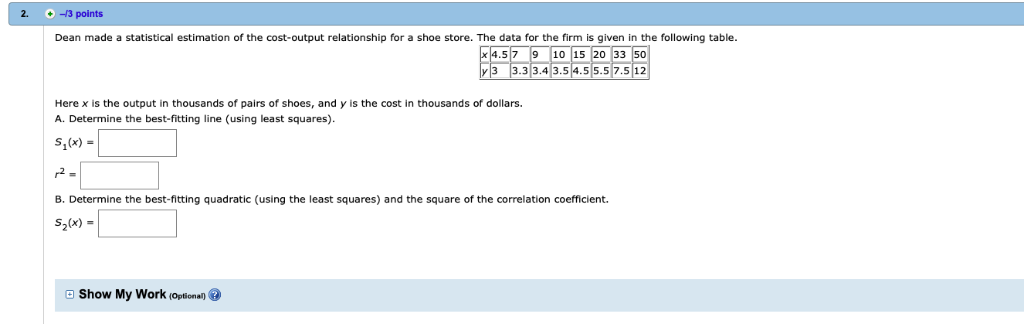 Solved 2 3 Points Dean Made A Statistical Estimation Of The