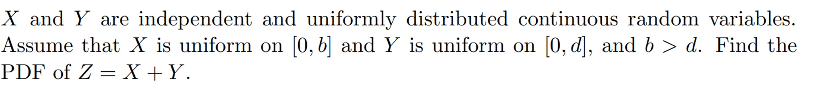 Solved x ﻿and Y ﻿are independent and uniformly distributed | Chegg.com