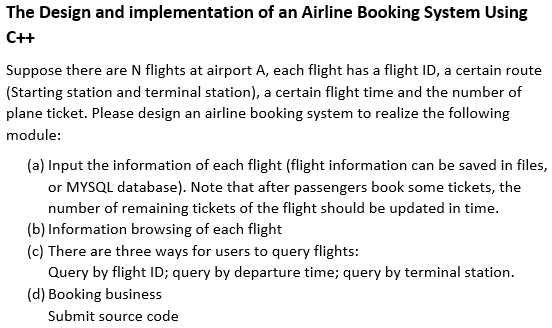 Solved The Design and implementation of an Airline Booking | Chegg.com