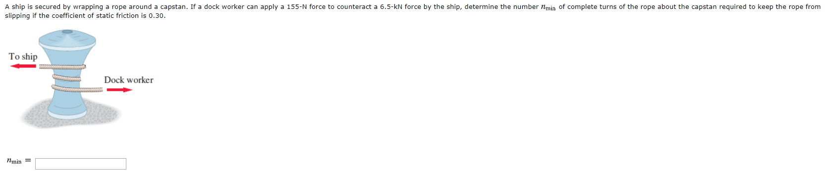 Solved A ship is secured by wrapping a rope around a | Chegg.com