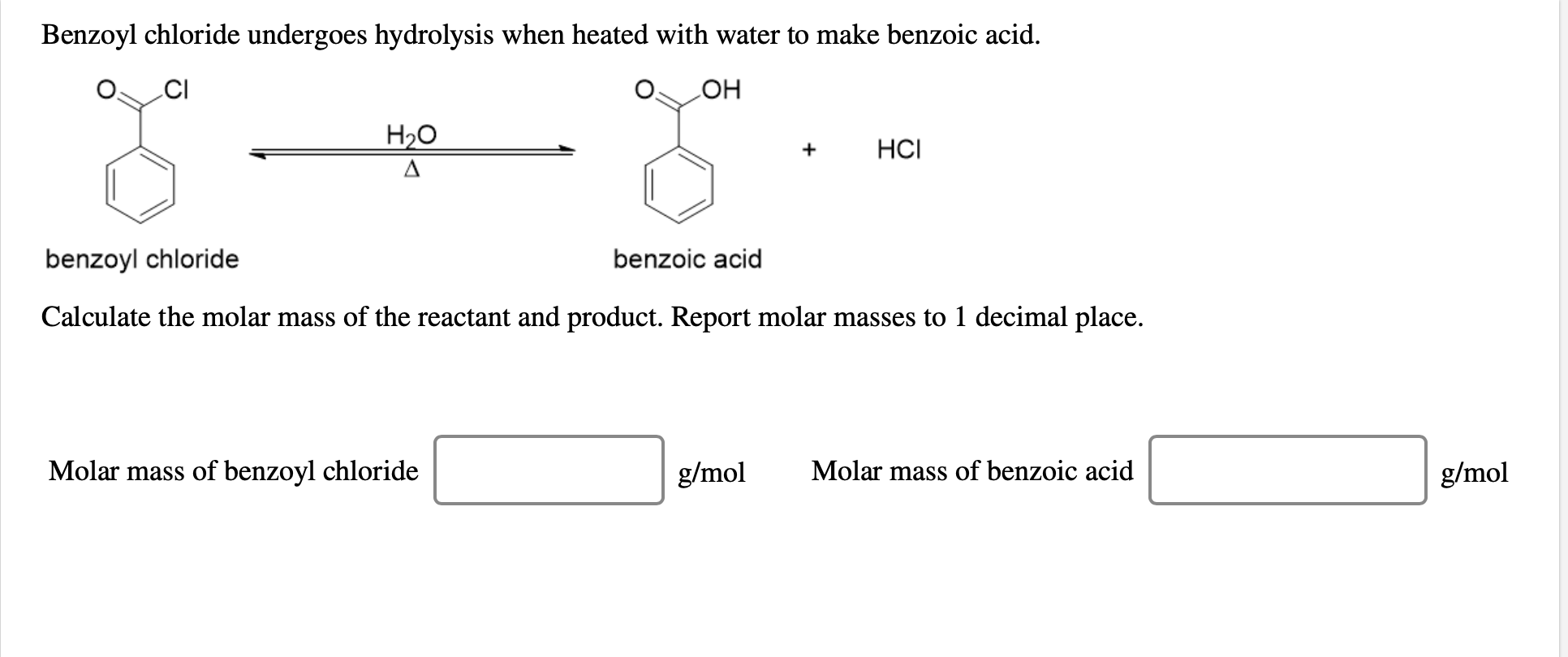 Solved Benzoyl chloride undergoes hydrolysis when heated | Chegg.com