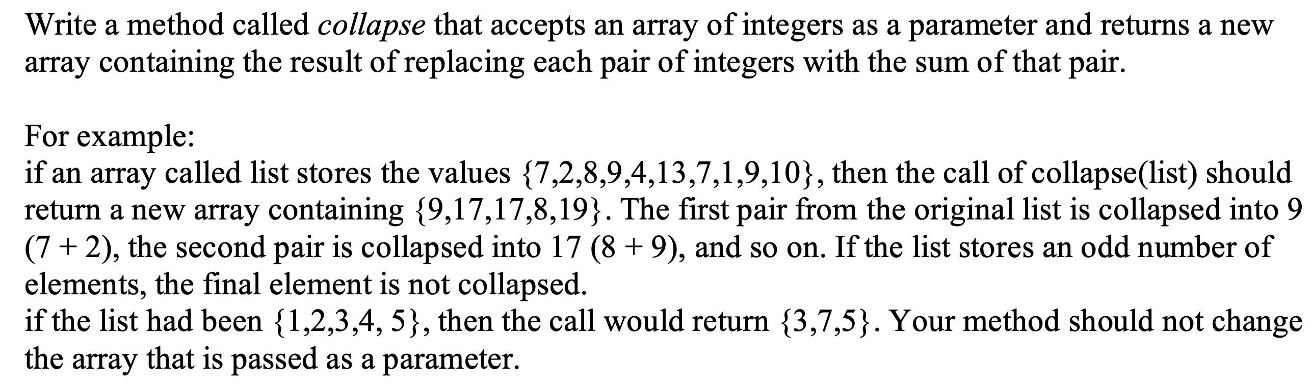Solved Write A Method Called Collapse That Accepts An Array