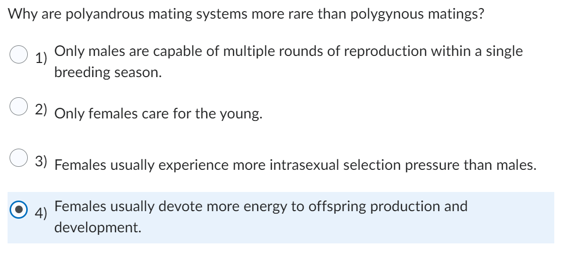 Solved Why are polyandrous mating systems more rare than | Chegg.com