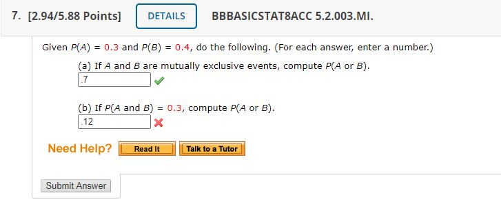 Solved 7. [2.94/5.88 Points] DETAILS BBBASICSTAT8ACC | Chegg.com