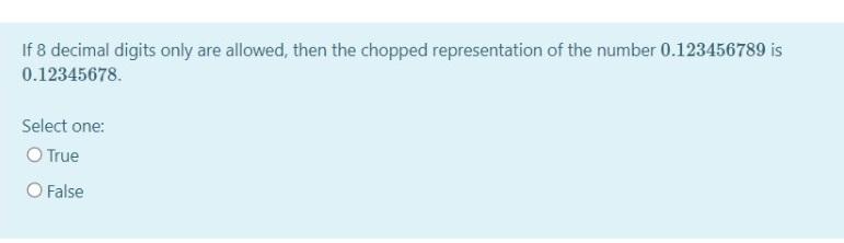 Solved If 8 decimal digits only are allowed, then the | Chegg.com