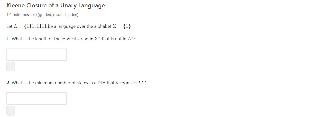 Solved Kleene Closure of a Unary Language 1.0 point possible | Chegg.com