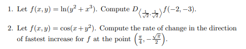 Solved 1. Let f(x,y)=ln(y2+x3). Compute D 21,21 f(−2,−3). 2. | Chegg.com