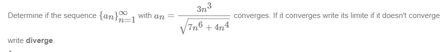 Solved Determine if the sequence {an}∞n=1 with | Chegg.com