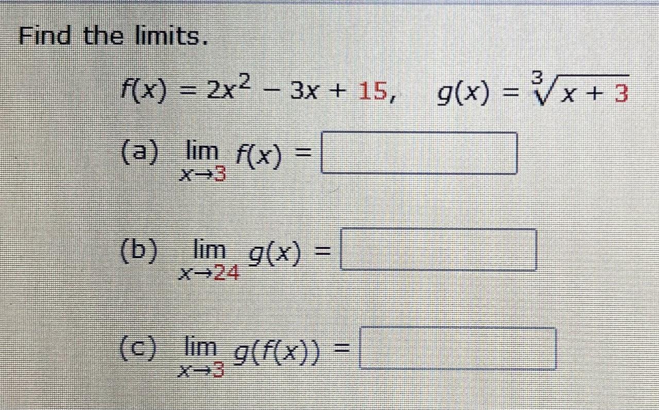 Solved Find the limits. f(x)=x+4g(x)=x2 (a) limx→2f(x)= (b) | Chegg.com