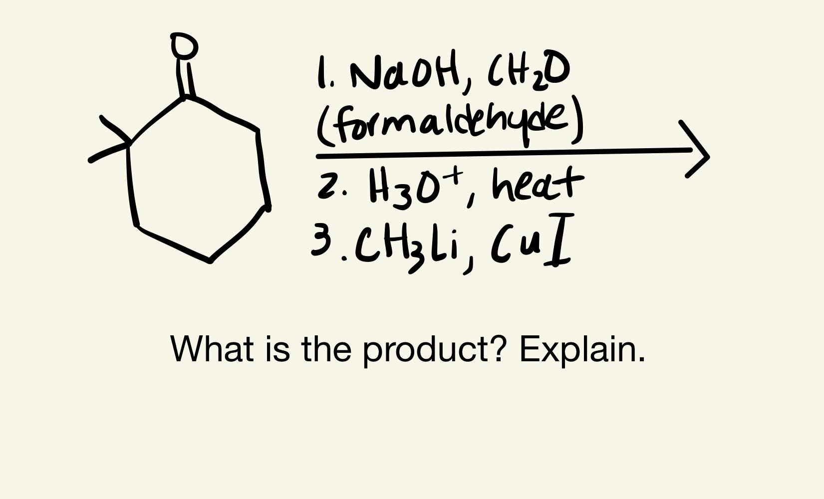 Solved I. NaOH, CHO (formaldehyde) 2. H3O+, heat 3.CH3 Li, | Chegg.com