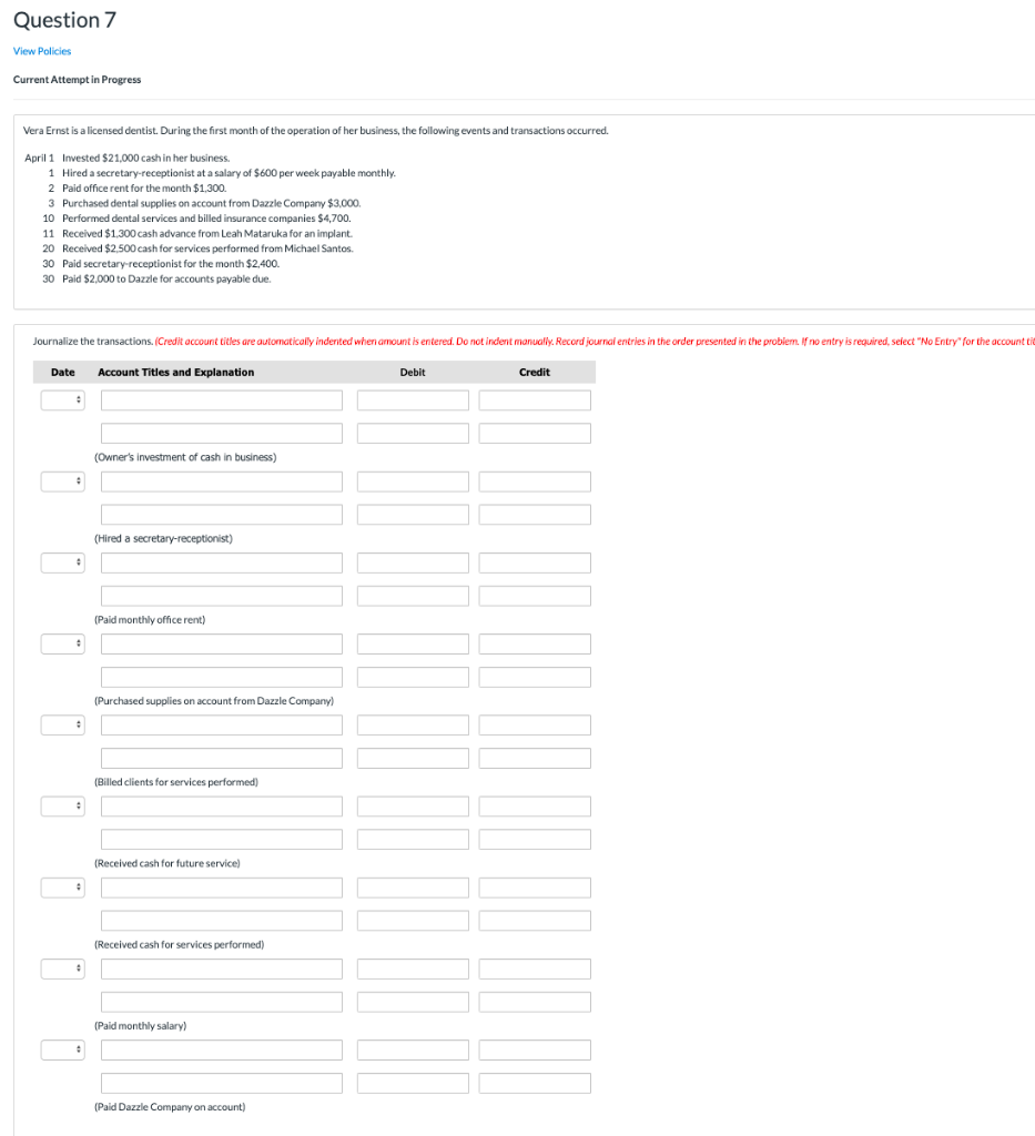 Solved Question 7 View Policies Current Attempt in Progress | Chegg.com