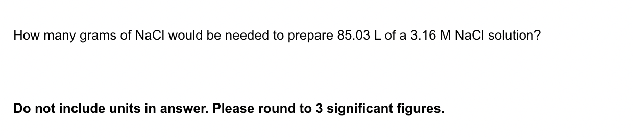 Solved How many grams of NaCl would be needed to prepare | Chegg.com