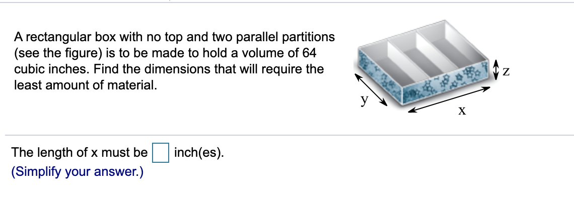 Solved A rectangular box with no top and two parallel | Chegg.com