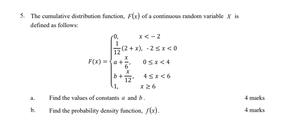 Solved 5. The cumulative distribution function, F(x) of a | Chegg.com