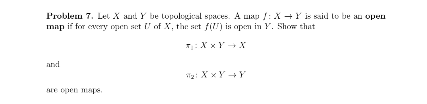 Solved Problem 7. Let X and Y be topological spaces. A map | Chegg.com