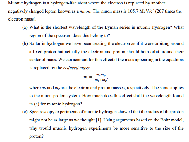 Solved Muonic hydrogen is a hydrogen-like atom where the | Chegg.com