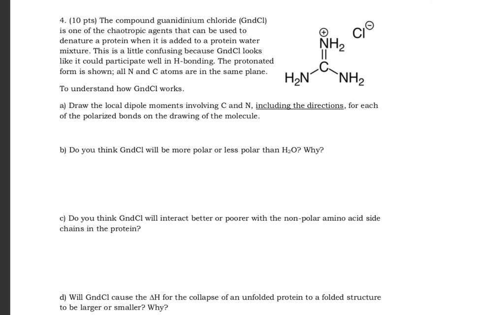 Solved 4. (10 pts) The compound guanidinium chloride (GndCl) | Chegg.com