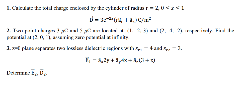 Solved 1. Calculate the total charge enclosed by the | Chegg.com