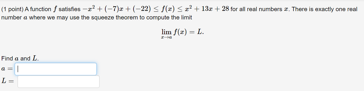 Solved (1 point) A function f satisfies | Chegg.com
