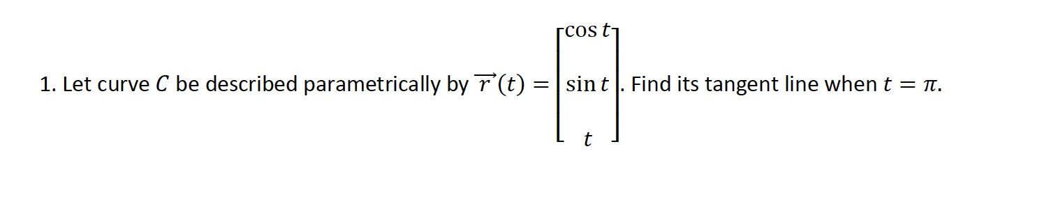 Solved Let curve C ﻿be described parametrically by | Chegg.com