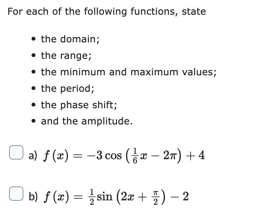 For each of the following functions, state - the | Chegg.com