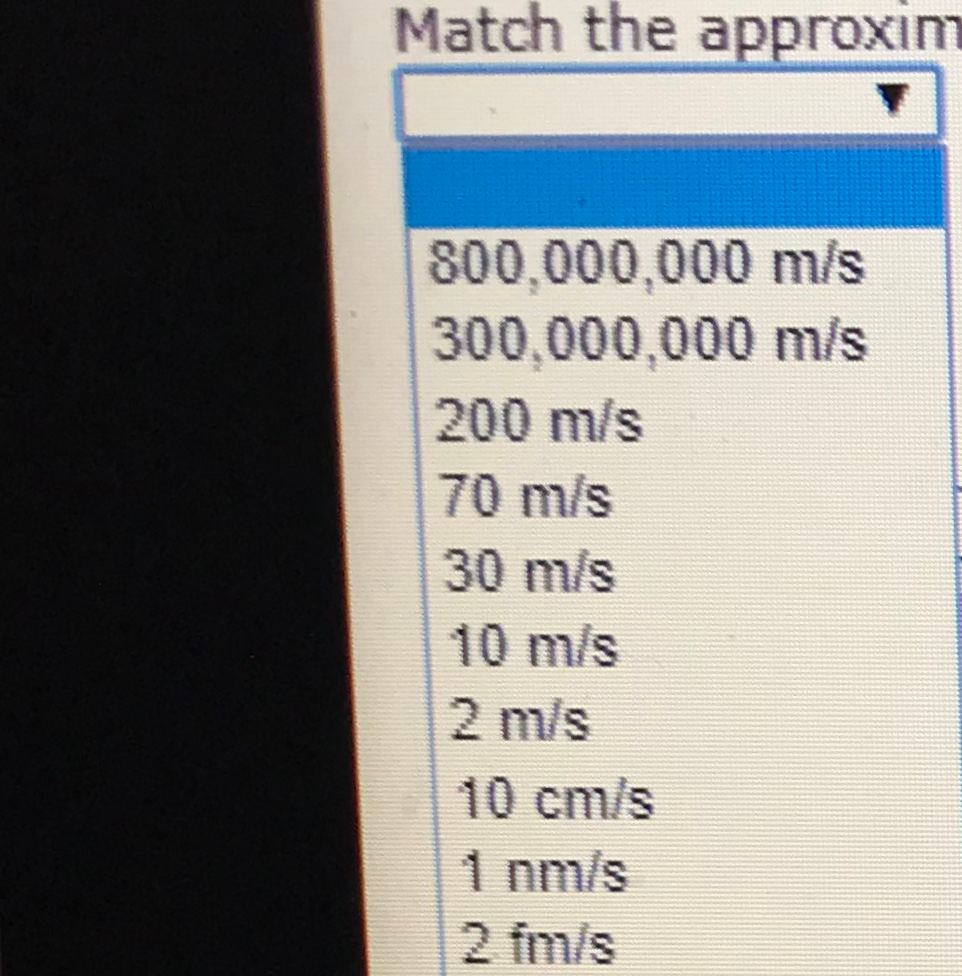Solved Match the approximate speeds. Car on the interstate | Chegg.com