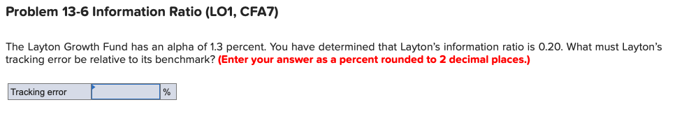 Solved Problem 13-6 Information Ratio (LO1, CFA7) The Layton | Chegg.com