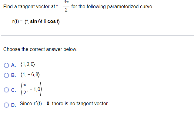 Solved Find a tangent vector at t=23π for the following | Chegg.com