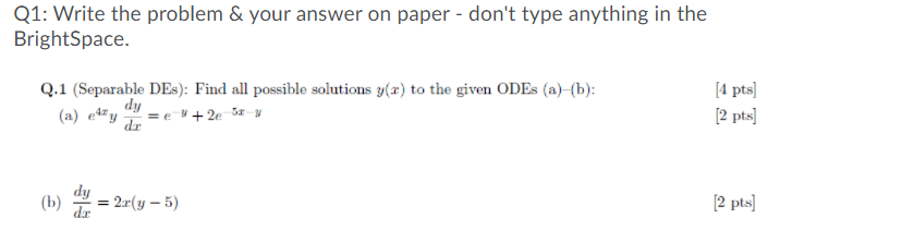 Solved Q1: Write the problem & your answer on paper - don't | Chegg.com
