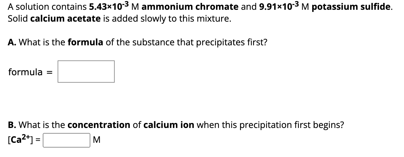 Solved A solution contains 5.43×10−3M ammonium chromate and | Chegg.com