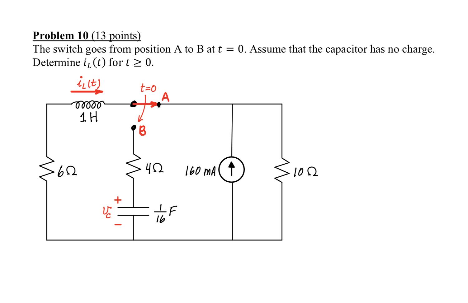 Solved Problem 10 (13 points) The switch goes from position | Chegg.com