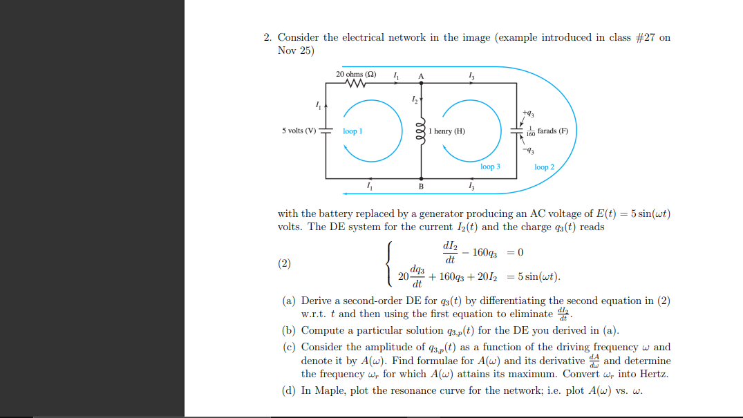 Solved 2. Consider the electrical network in the image | Chegg.com