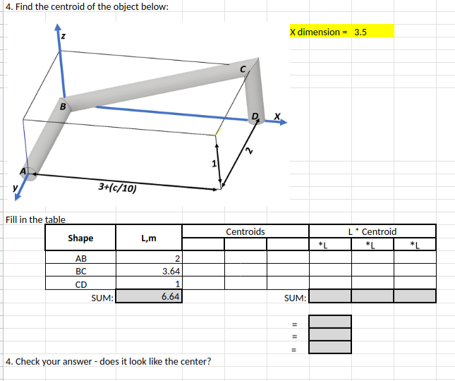 Solved 4. Find the centroid of the object below: dimension | Chegg.com