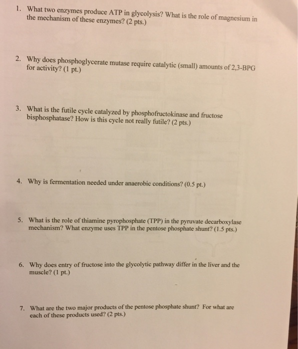 Solved 1. What two enzymes produce ATP in glycolysis? What | Chegg.com