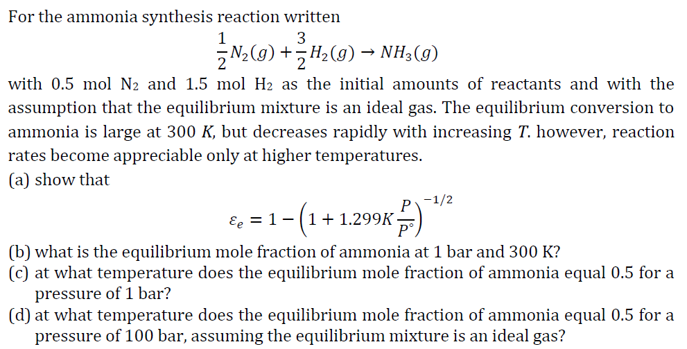 For The Ammonia Synthesis Reaction