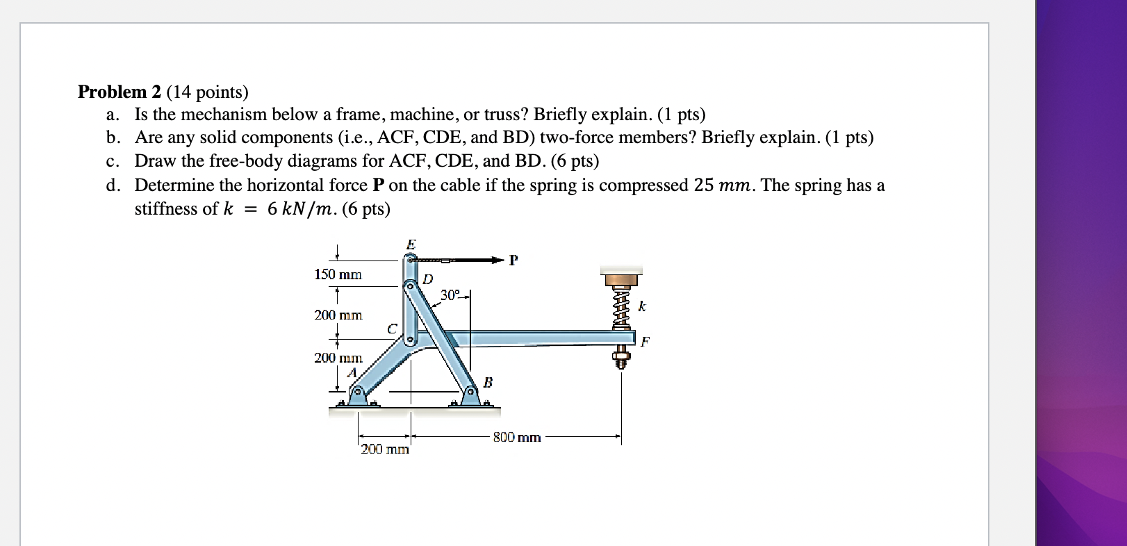 Solved Problem 2 (14 points) a. Is the mechanism below a | Chegg.com