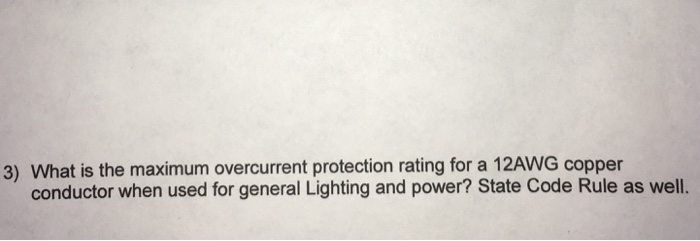 Solved 3) What is the maximum overcurrent protection rating | Chegg.com